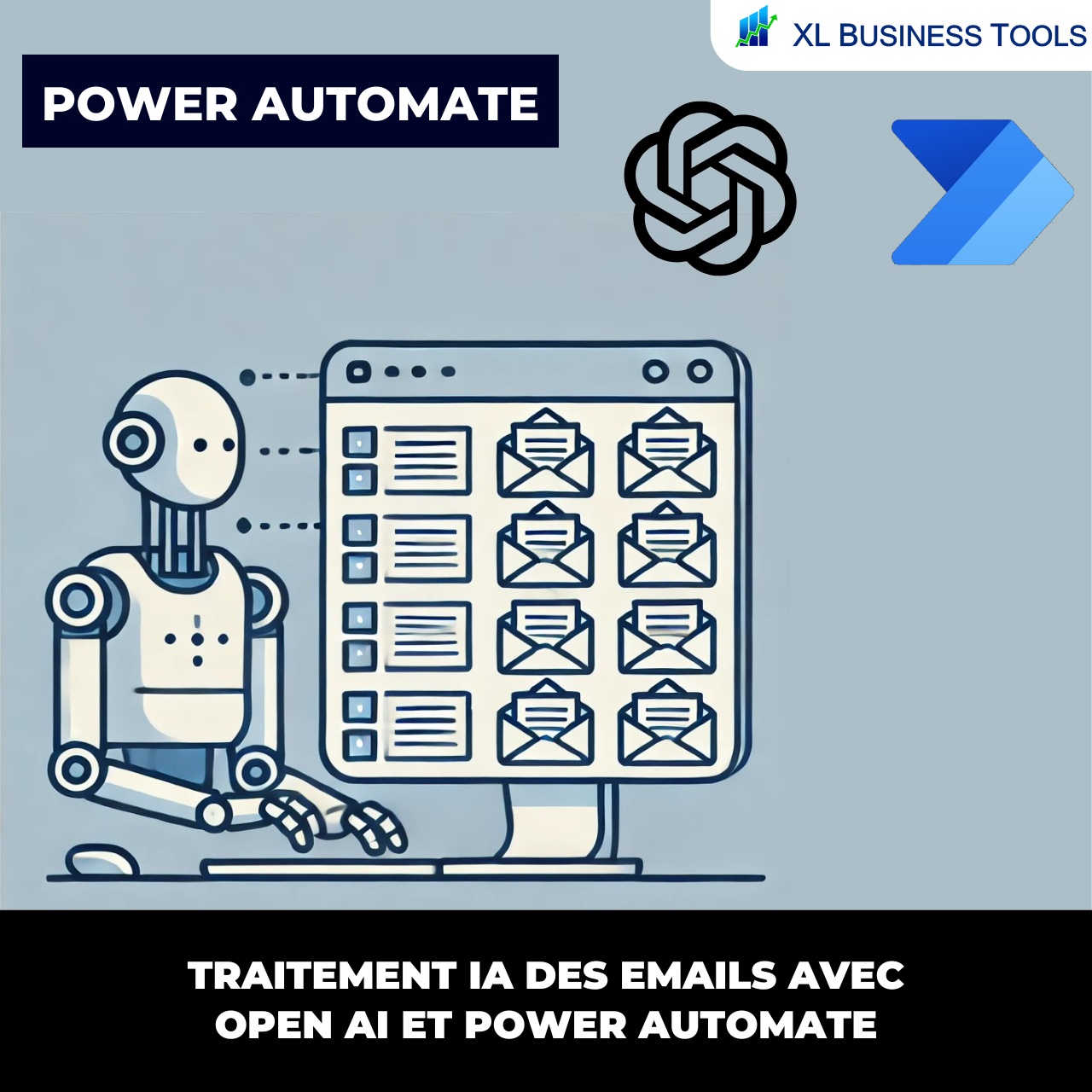 Automatiser le traitement de vos emails avec l’API OpenAI et Power Automate | XL Business Tools
